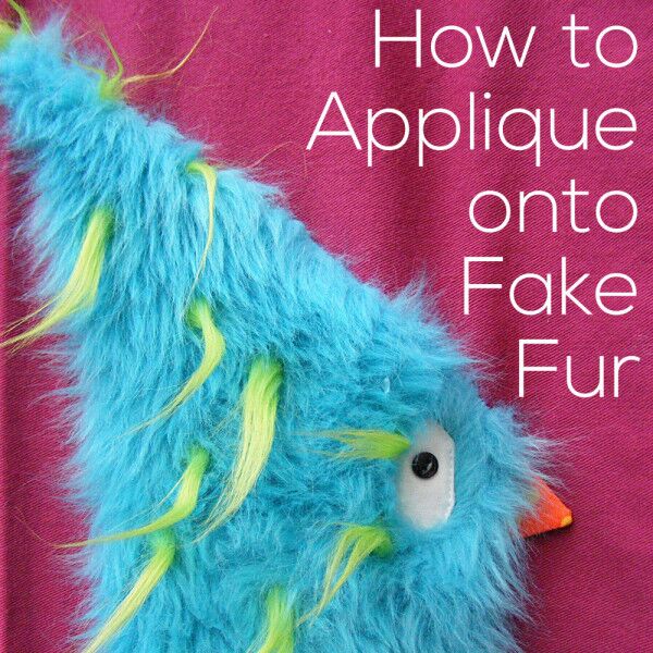How to Applique ONTO Fake Fur – video - Shiny Happy World