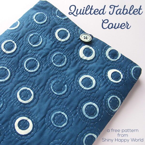 Tutorial – Make a Tablet Cover - Shiny Happy World