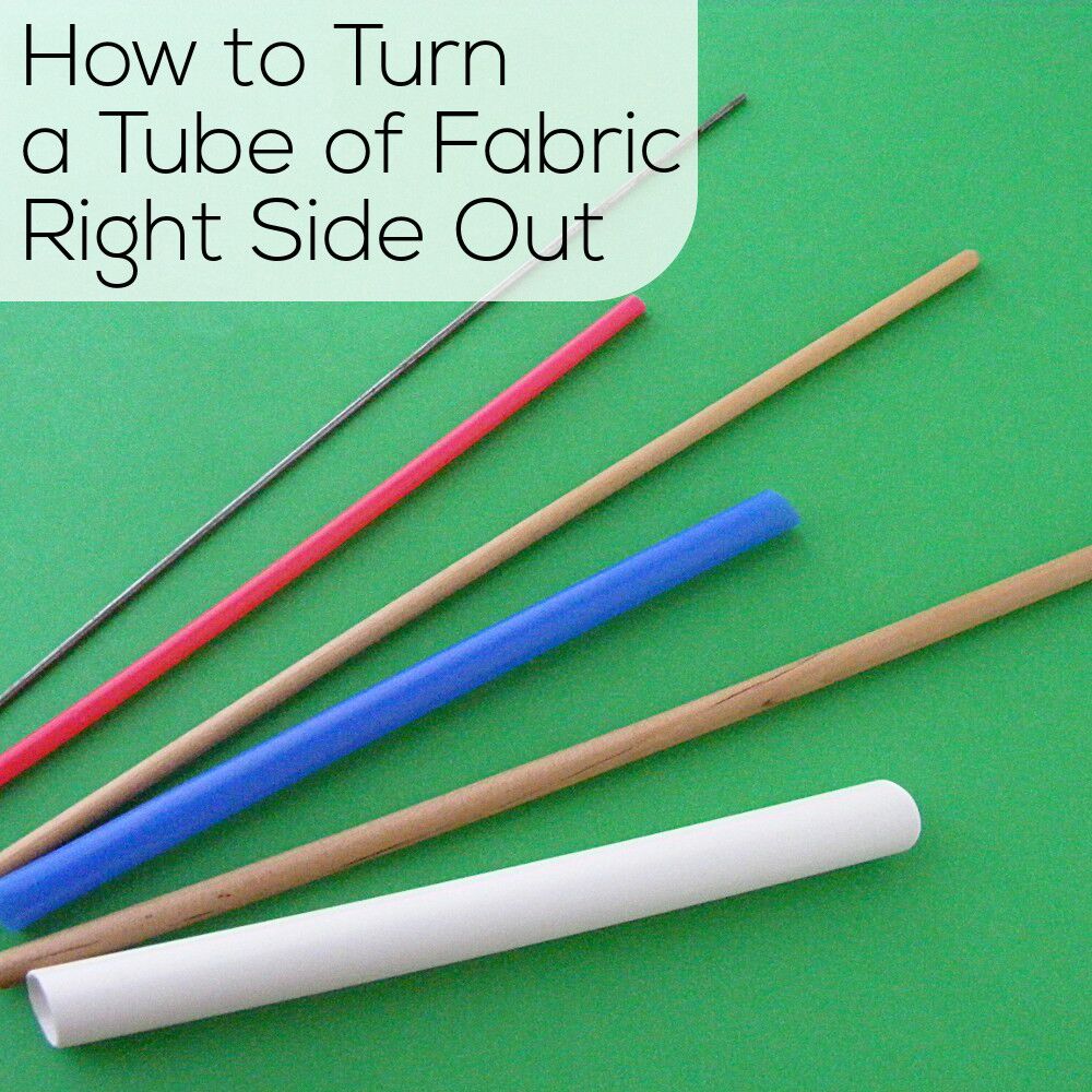 How to Turn a Tube of Fabric Right Side Out – video - Shiny Happy World