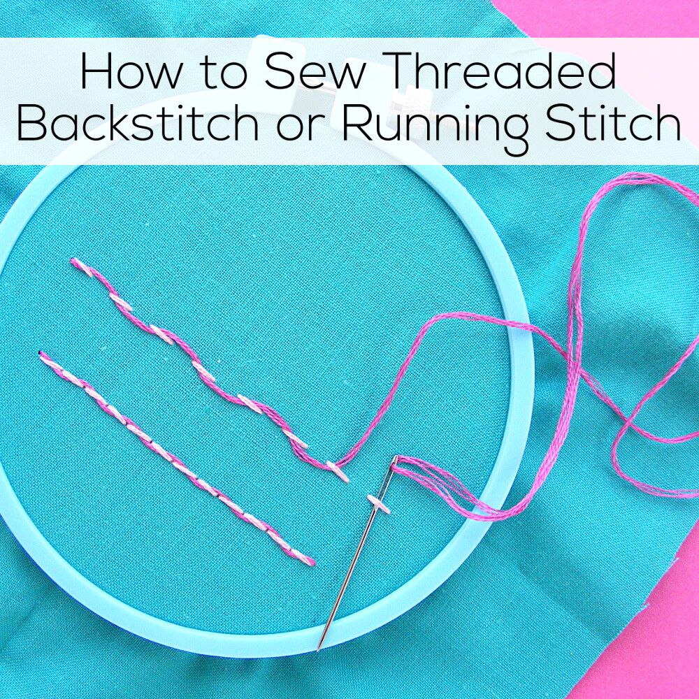 How to Stitch a Threaded Backstitch or Running Stitch – video - Shiny ...