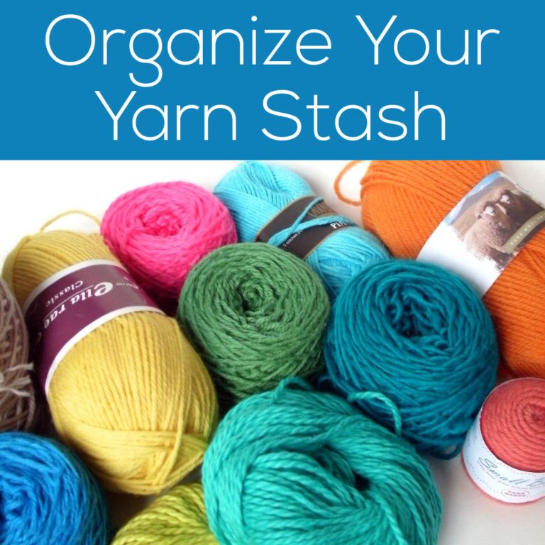 A plan for organizing your yarn stash! - Shiny Happy World