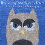 Everything You Need to Know About How to Applique - Shiny Happy World